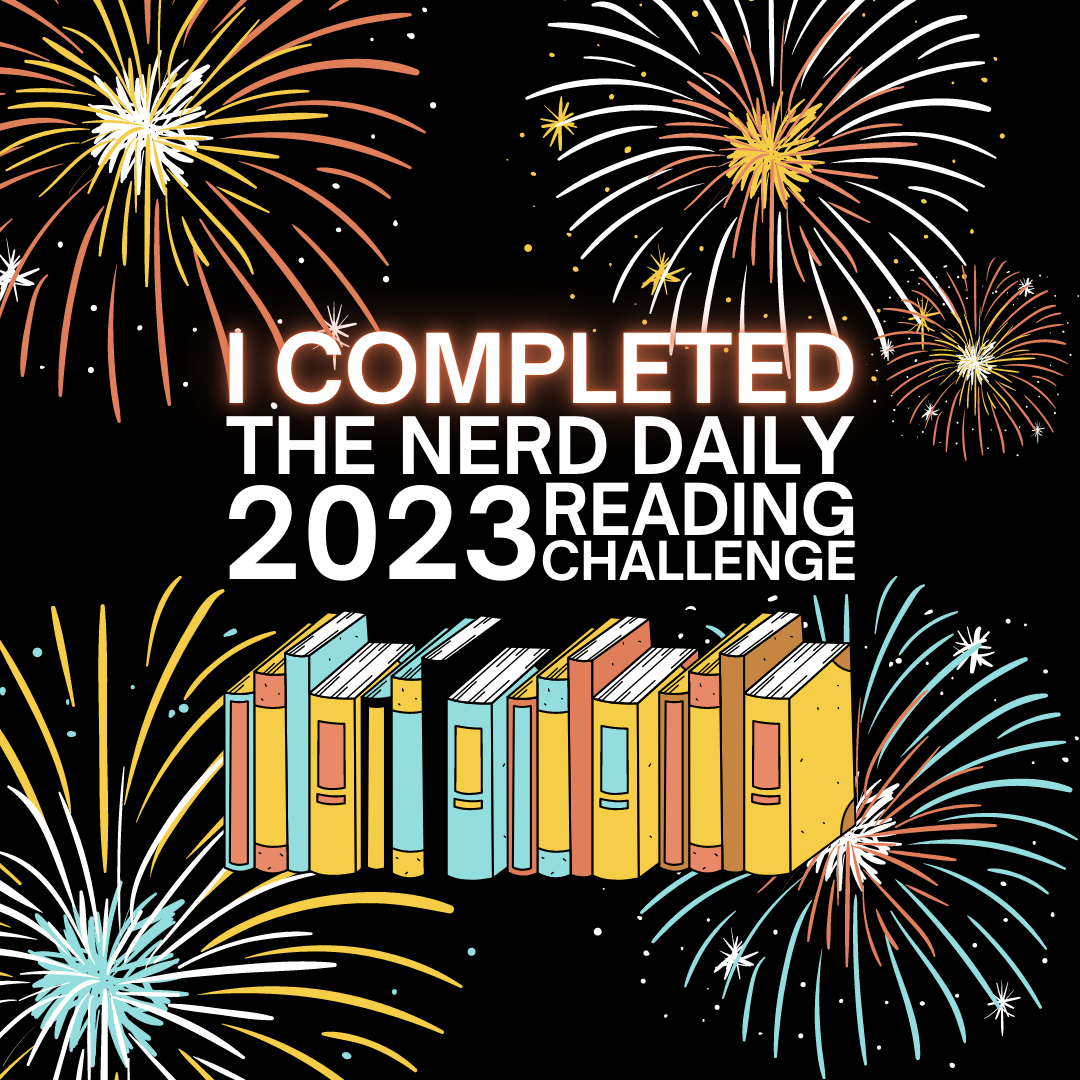 The Nerd Daily’s 2023 Reading Challenge | The Nerd Daily